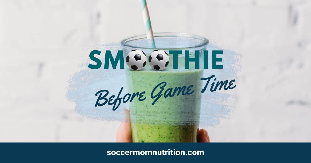 Smoothie Before Soccer Game Time: Why You Should Drink One