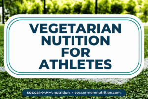 Soccer Mom Nutrition | Sports Nutrition Resources